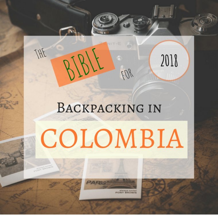 Backpacking in Colombia - Tomplanmytrip: Colombia Travel agency